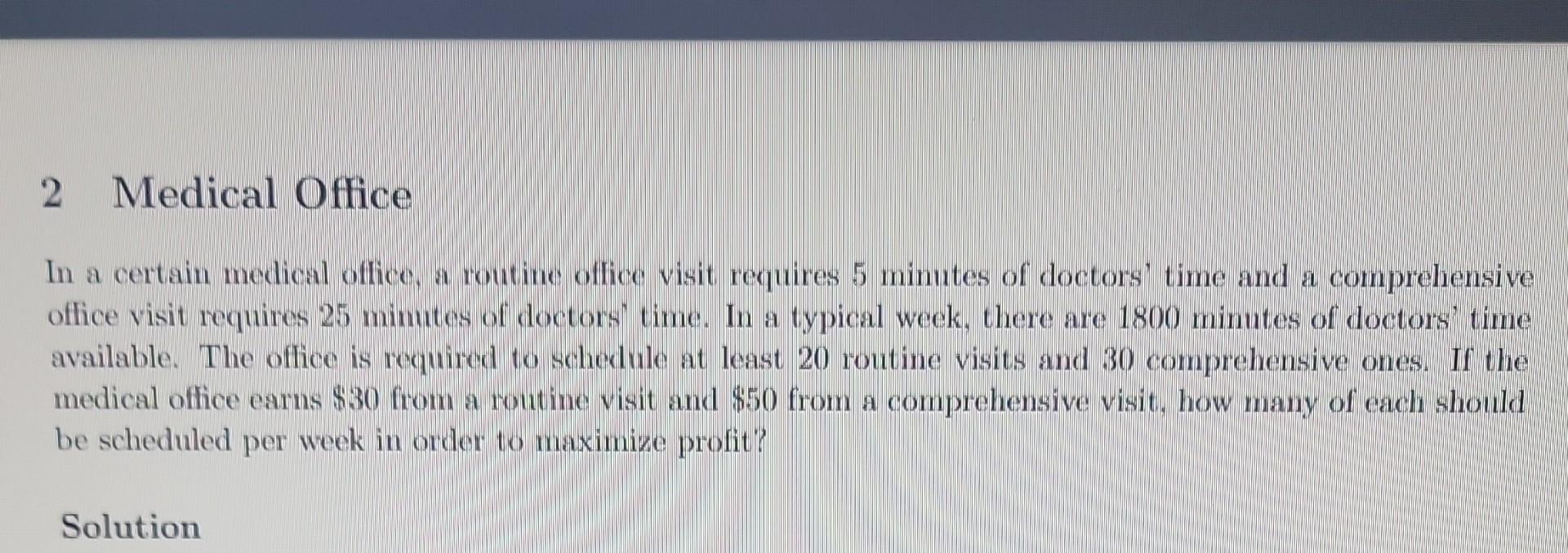 Solved In a certain medical office, a routine office visit | Chegg.com