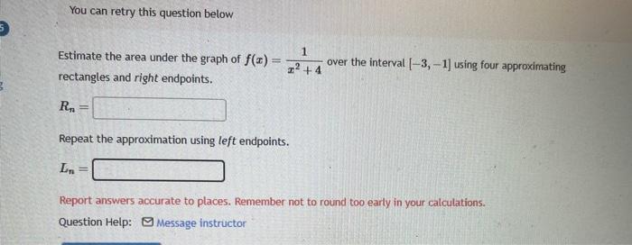 Solved You can retry this question below Estimate the area | Chegg.com