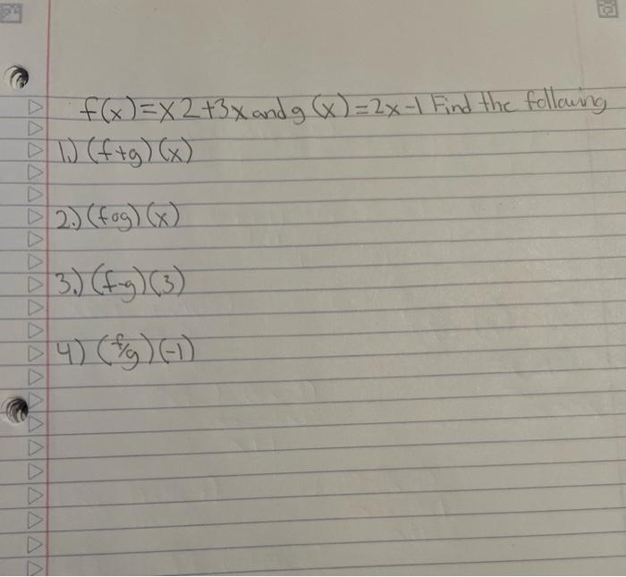 Solved f(x)=x2+3x and g(x)=2x−1 Find the following 1.) | Chegg.com