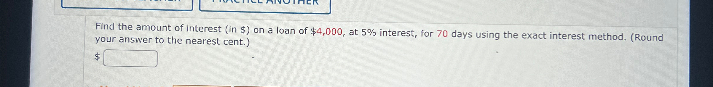 Solved Find the amount of interest (in $ ) ﻿on a loan of | Chegg.com