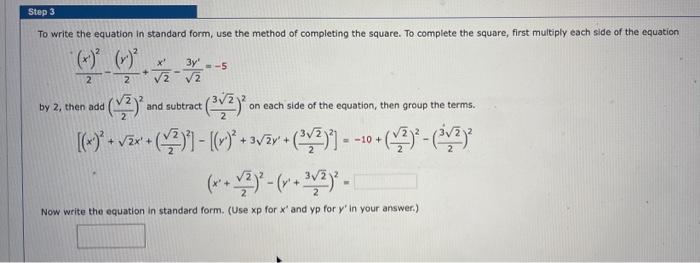 Solved Step 3 To write the equation in standard form, use | Chegg.com