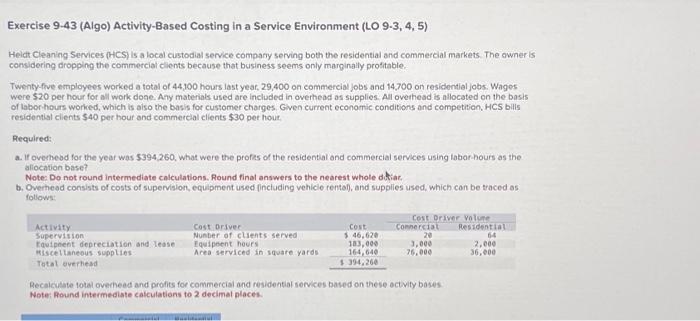 Exercise 9-43 (Algo) Activity-Based Costing in a | Chegg.com