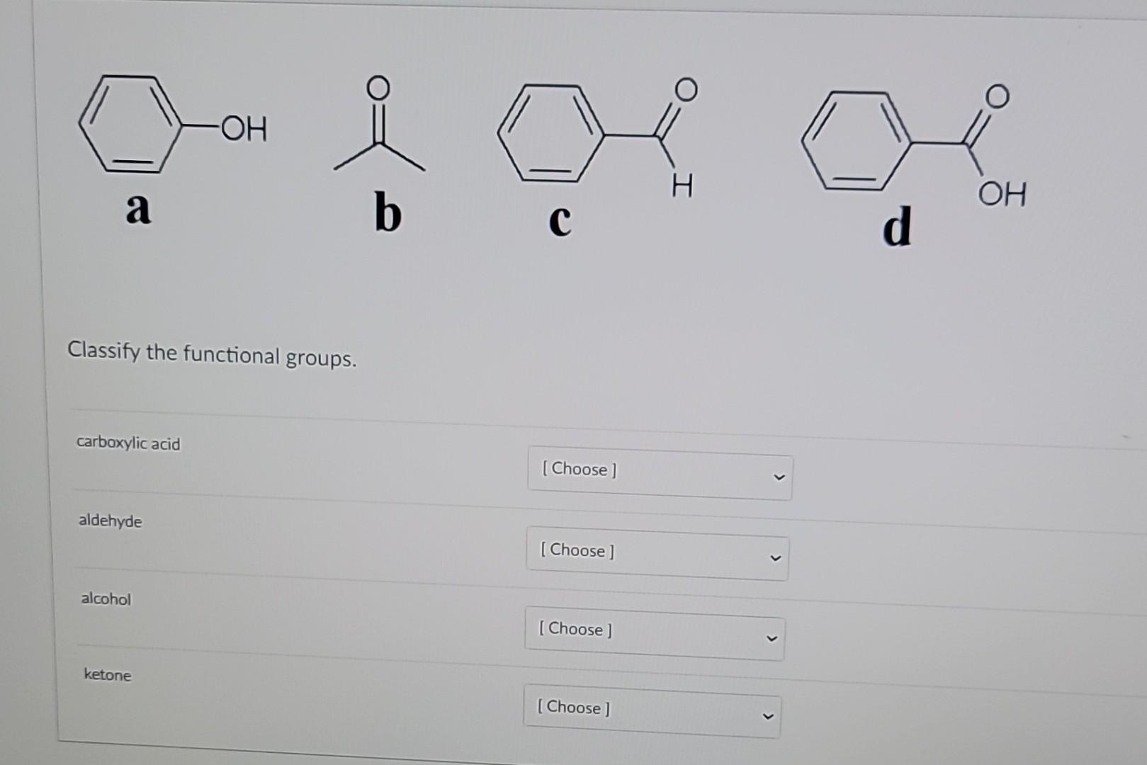 Solved Classify the functional groups. carboxylic acid | Chegg.com