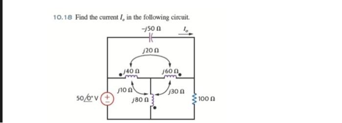 Solved 10.18 Find the current I0 in the following circuit. | Chegg.com