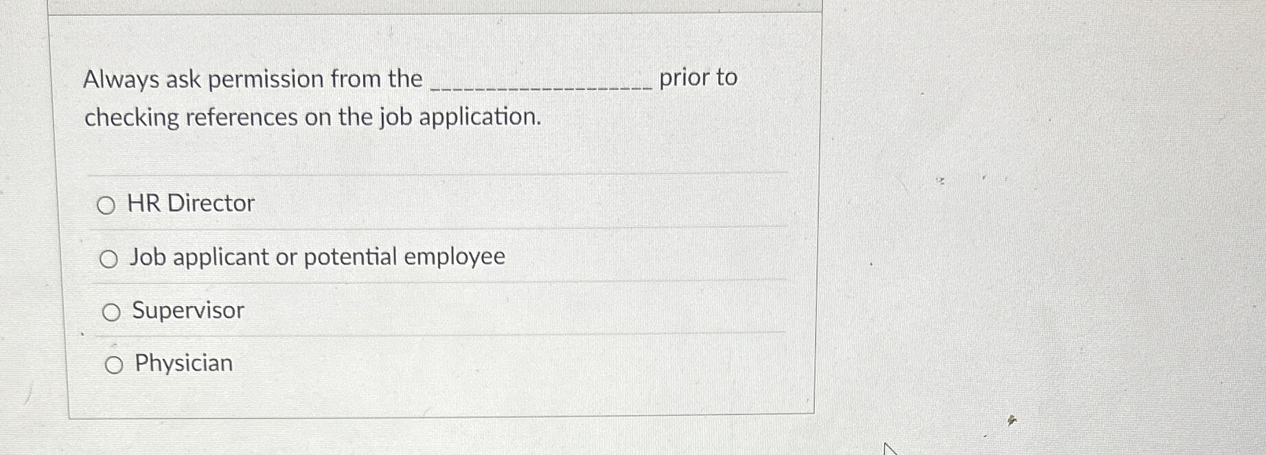 Solved Always ask permission from theprior tochecking | Chegg.com