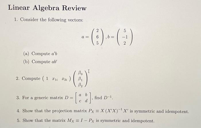 Solved Linear Algebra Review 1. Consider the following | Chegg.com