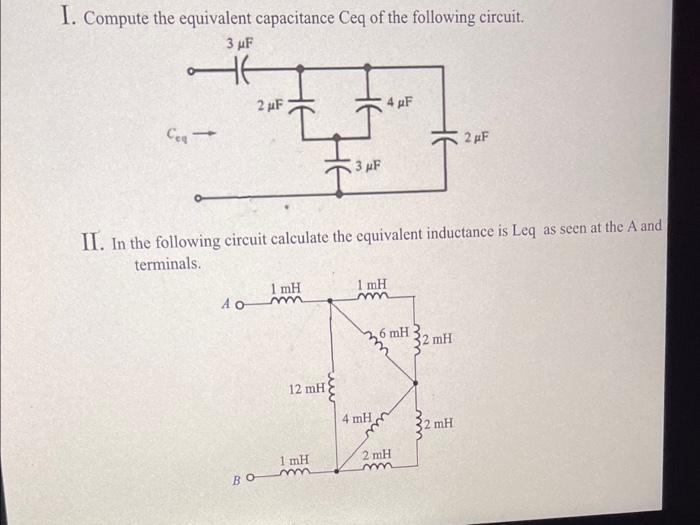 Solved I. Compute the equivalent capacitance Ceq of the | Chegg.com