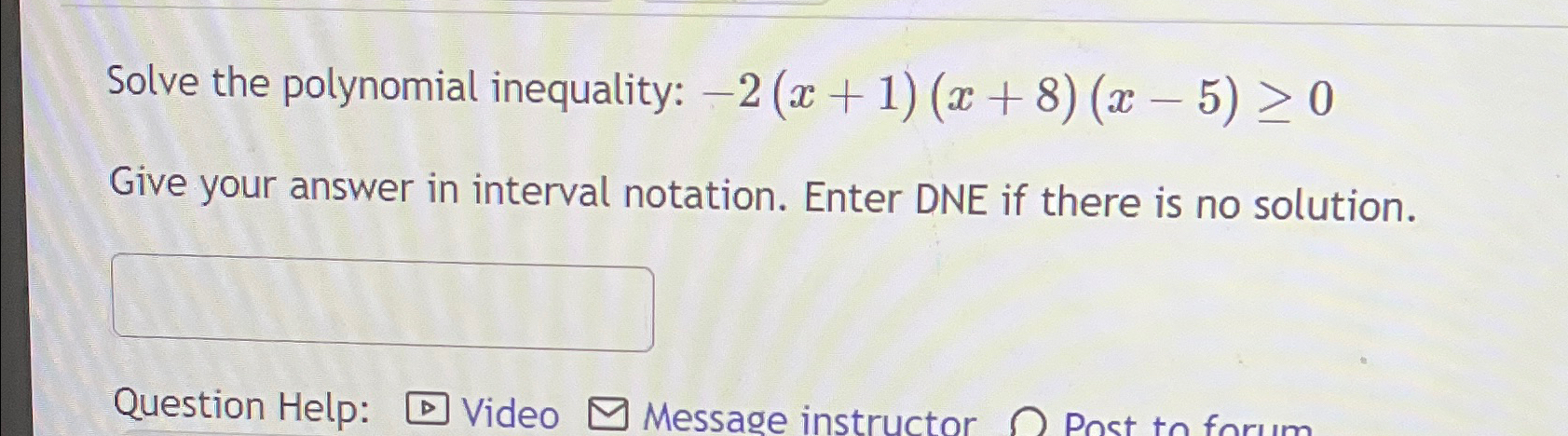 Solved Solve the polynomial inequality: | Chegg.com