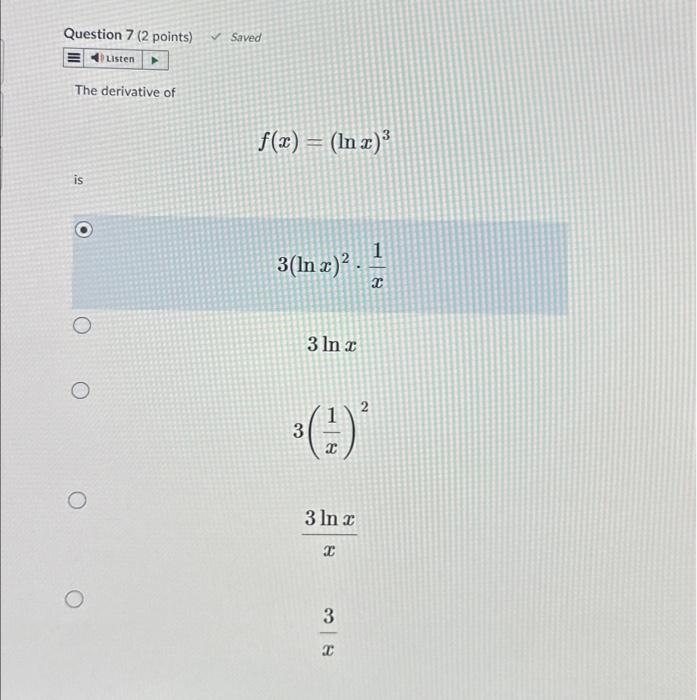 Solved Question 7 (2 points) E Listen The derivative of is | Chegg.com