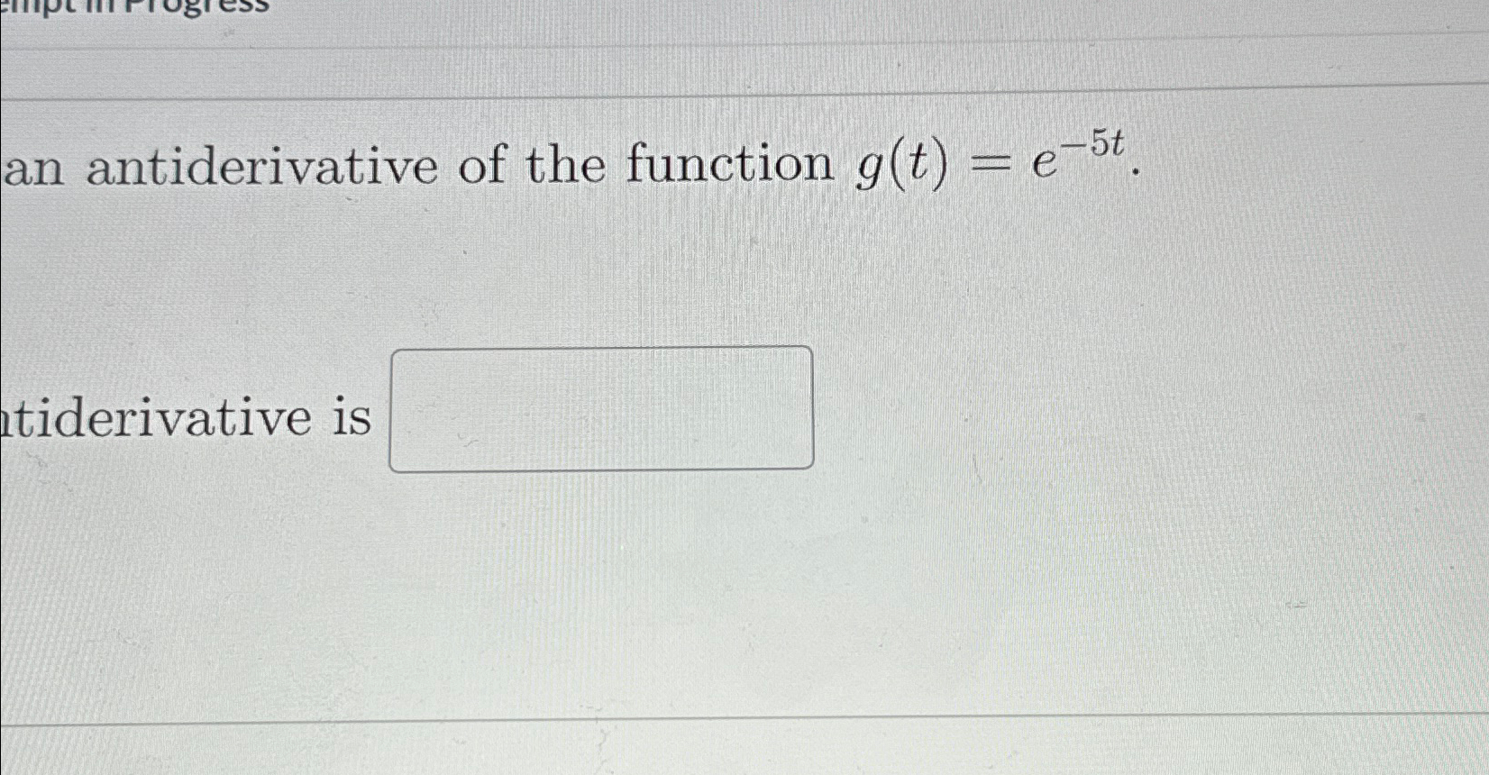 Solved an antiderivative of the function | Chegg.com