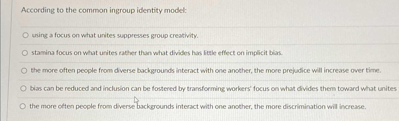 Solved According to the common ingroup identity model:using | Chegg.com