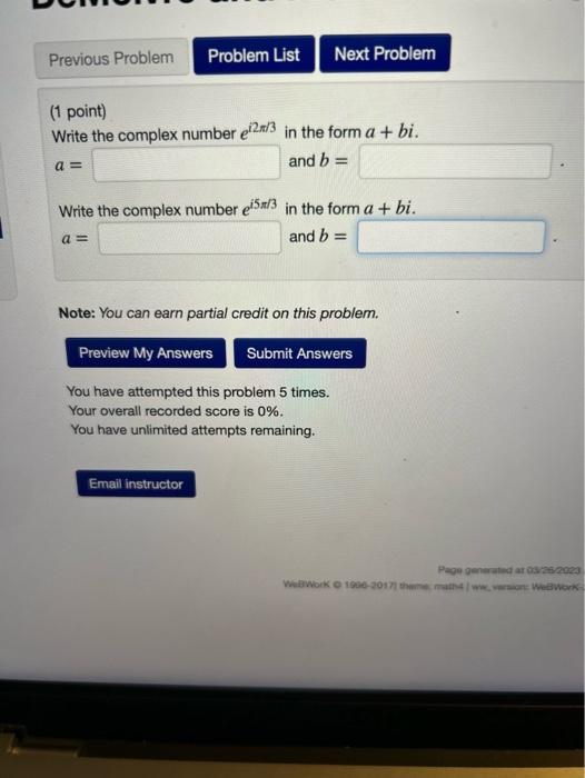 Solved Write the complex number ei5π/3 in the form a+bi. a= | Chegg.com