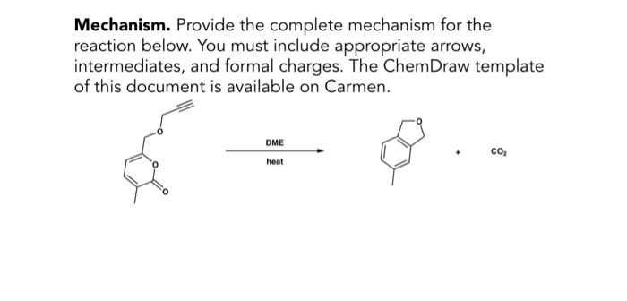 Solved Mechanism. Provide the complete mechanism for the | Chegg.com