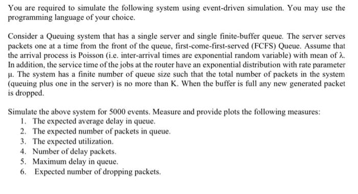 You are required to simulate the following system | Chegg.com