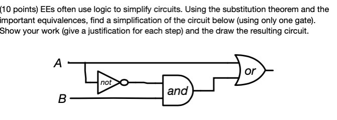 Solved (10 points) EEs often use logic to simplify circuits. | Chegg.com