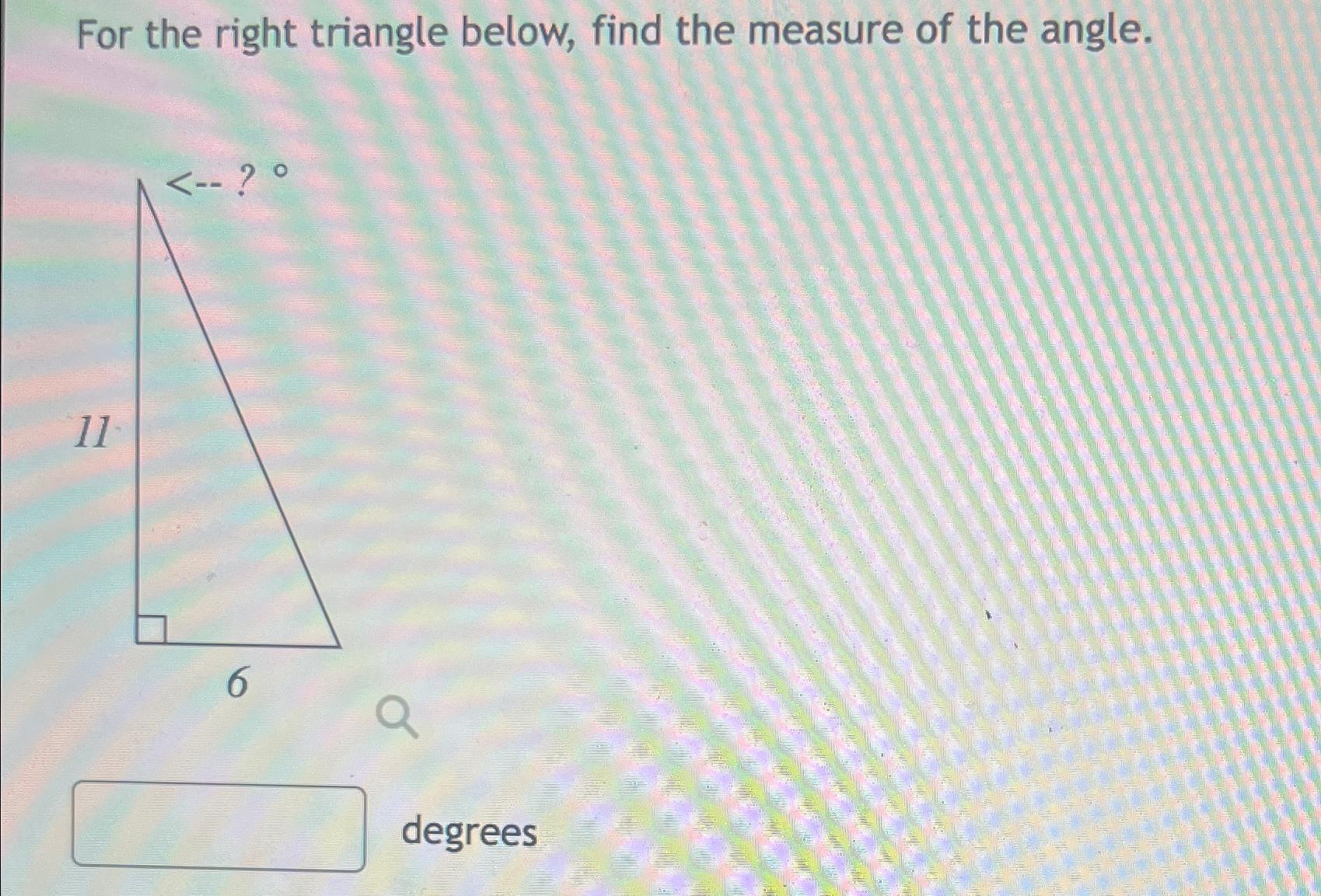 Solved For the right triangle below, find the measure of the | Chegg.com
