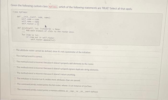 Solved Given the following custom class myclass, which of | Chegg.com