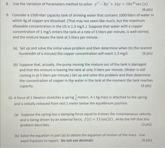 Solved 8 Use The Variation Of Parameters Method To Solve