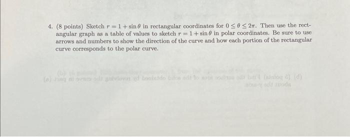 Solved 4. ( 8 points) Sketch r=1+sinθ in rectangular | Chegg.com