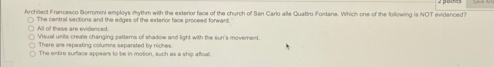 Solved Architect Francesco Borromini employs rhythm with the | Chegg.com
