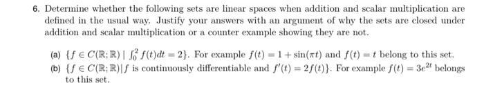 Solved 6. Determine whether the following sets are linear | Chegg.com