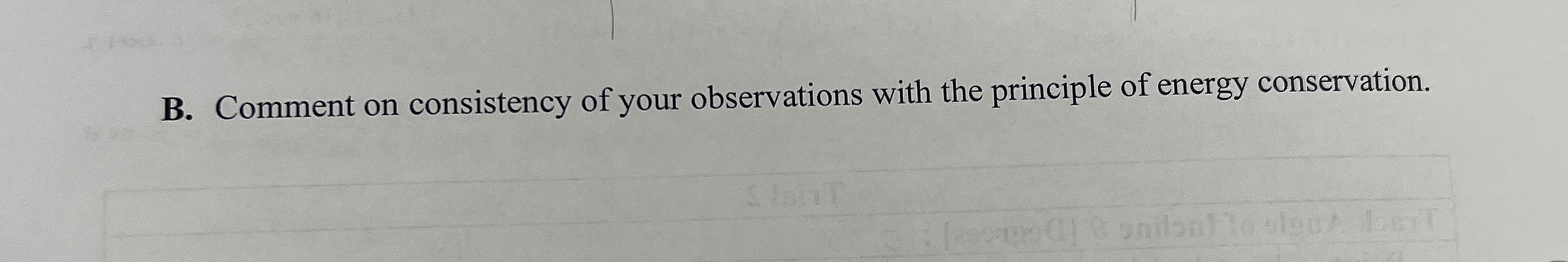 Solved B. ﻿Comment on consistency of your observations with | Chegg.com