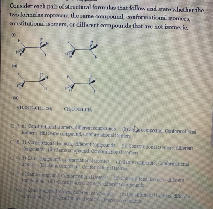 Solved Consider each pair of structural formulas that follow | Chegg.com