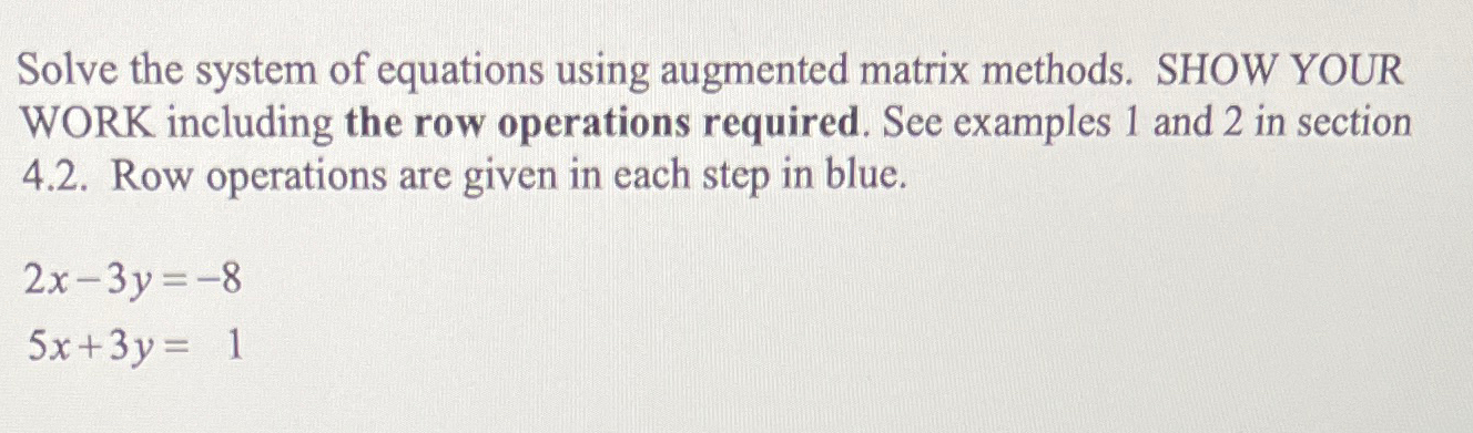 Solved Solve the system of equations using augmented matrix | Chegg.com