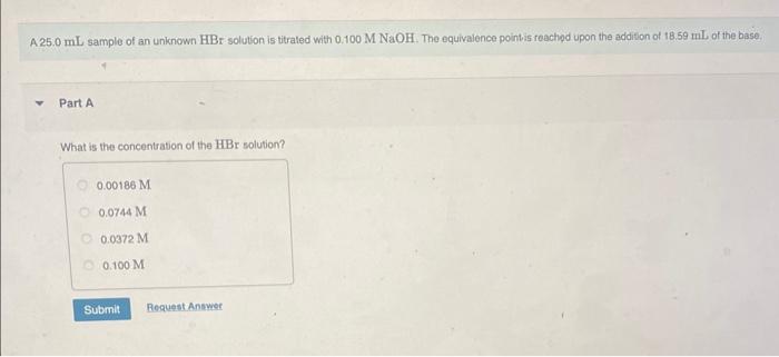 Solved A 25.0 mL sample of an unknown HBr solution is | Chegg.com