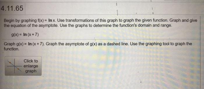 Solved 4.11.65 Begin by graphing f(x) = Inx. Use | Chegg.com