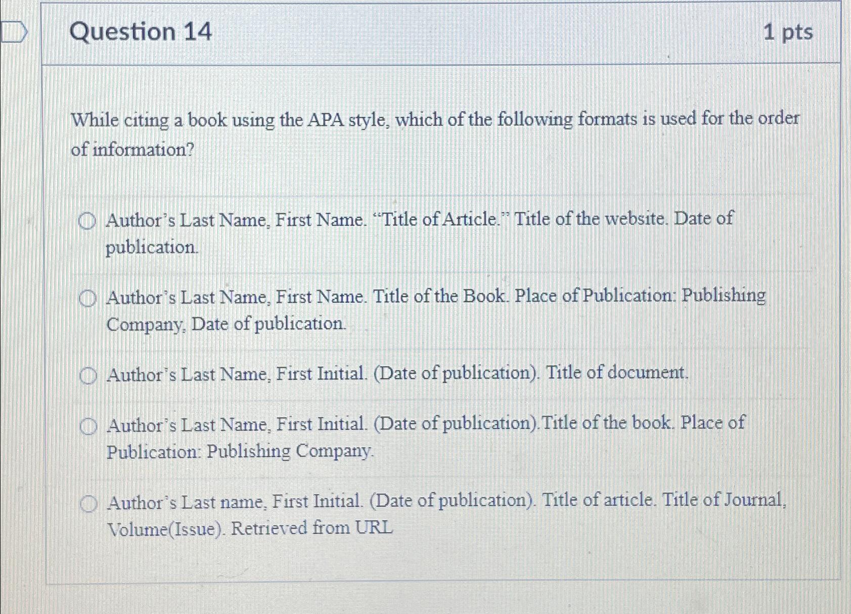 Solved Question 141 ﻿ptsWhile citing a book using the APA | Chegg.com