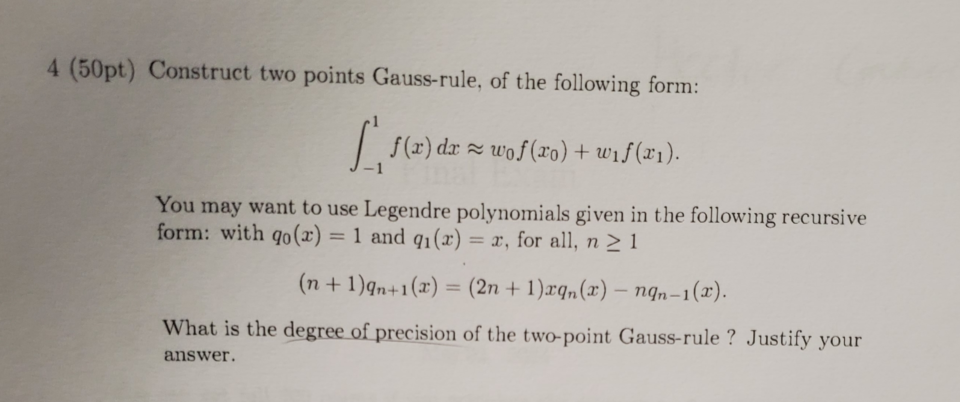 Solved 4 (50pt) ﻿Construct two points Gauss-rule, of the | Chegg.com
