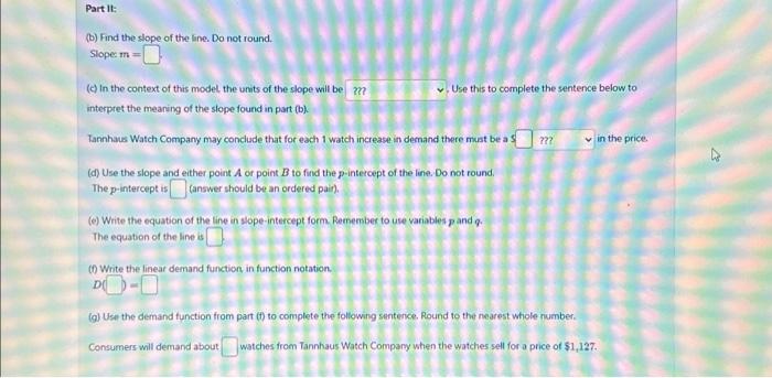 Solved (b) Find the slope of the line. Do not round. Slope | Chegg.com