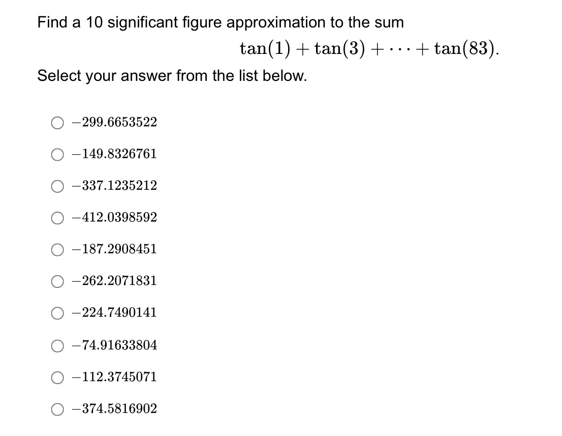 Solved Find a 10 ﻿significant figure approximation to the | Chegg.com