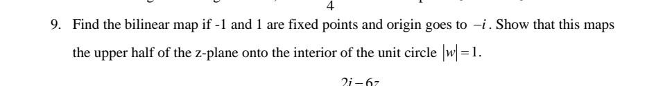 Solved 9. Find the bilinear map if −1 and 1 are fixed points | Chegg.com