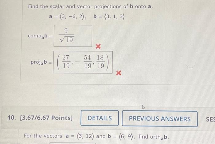 Solved Find the scalar and vector projections of b onto a. | Chegg.com