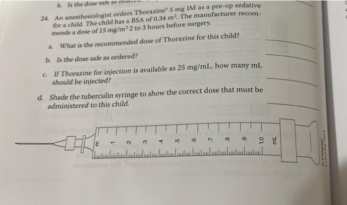 Solved 24. An anesthesiologist orders Thorazine 5mg IM as a | Chegg.com