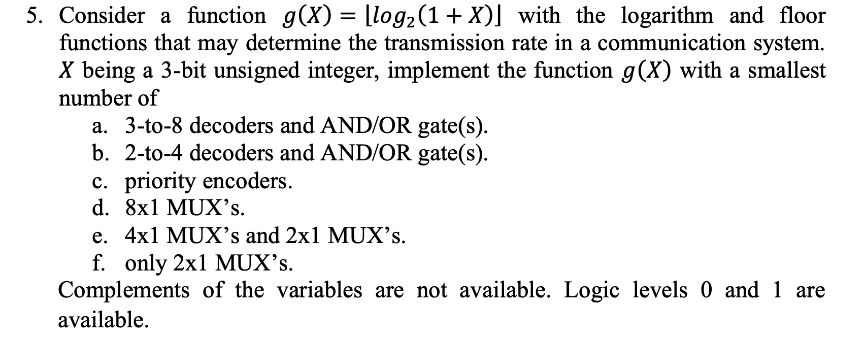 Solved Consider a function g(x)=|??log2(1+x)??| ﻿with the | Chegg.com