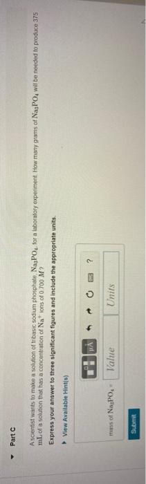 Solved Part A scientist wants to make a solution of tribasic | Chegg.com