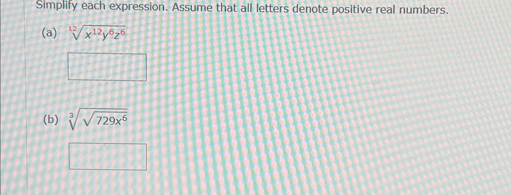 Solved Simplify each expression. Assume that all letters | Chegg.com