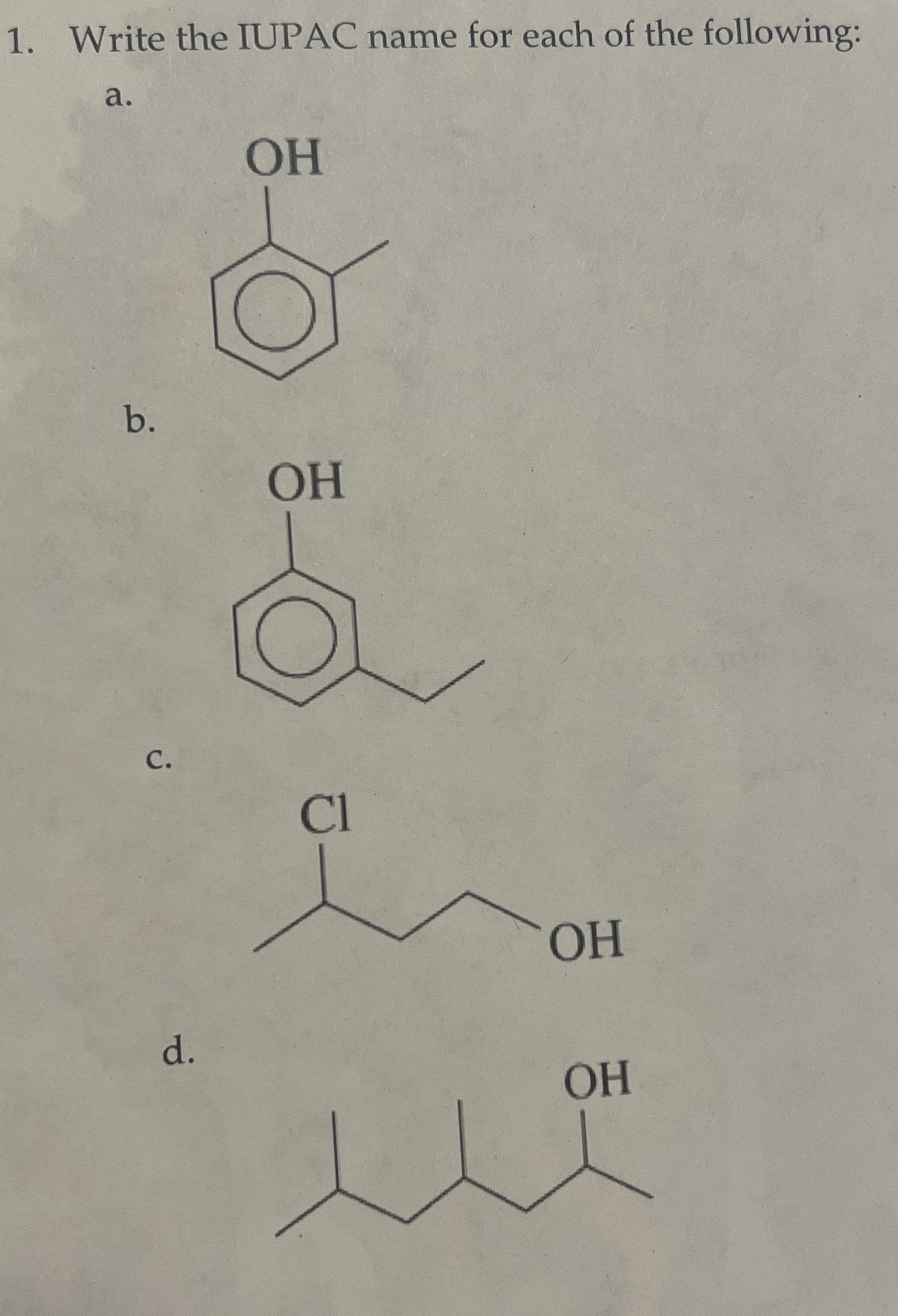 Solved Write the IUPAC name for each of the following | Chegg.com