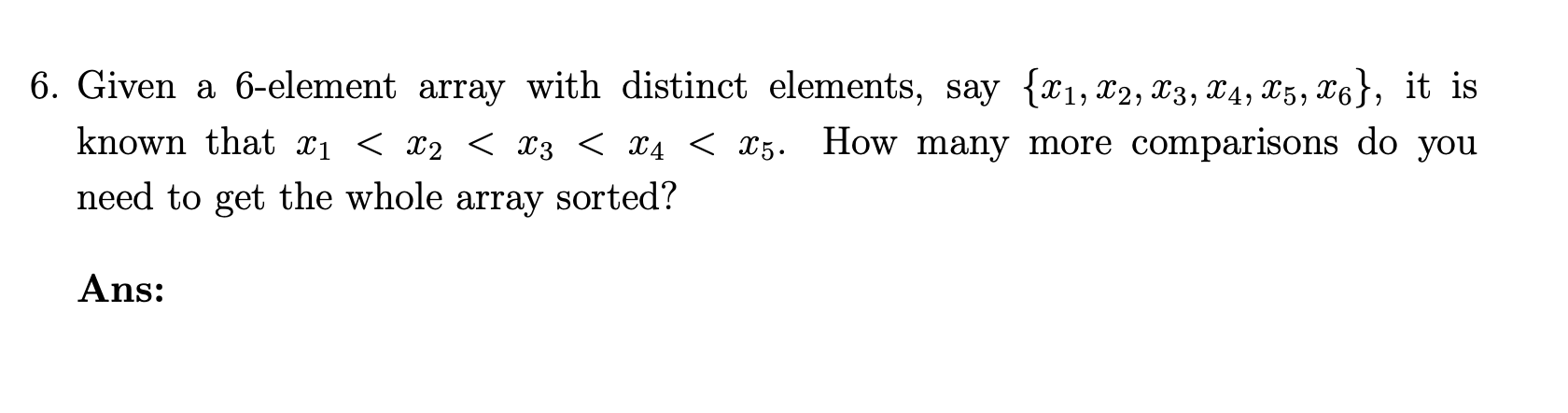 Solved Given a 6-element array with distinct elements, say | Chegg.com
