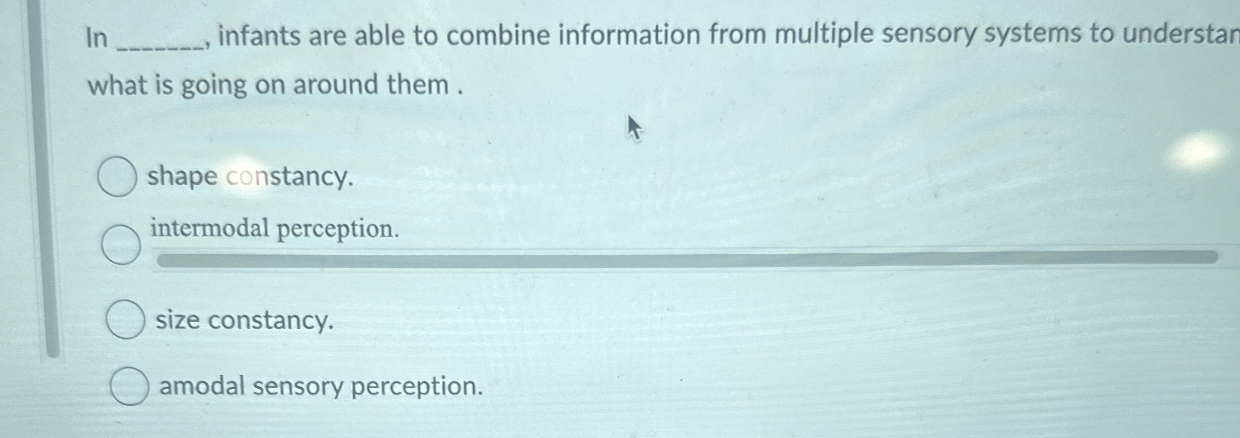 Solved lninfants are able to combine information from | Chegg.com
