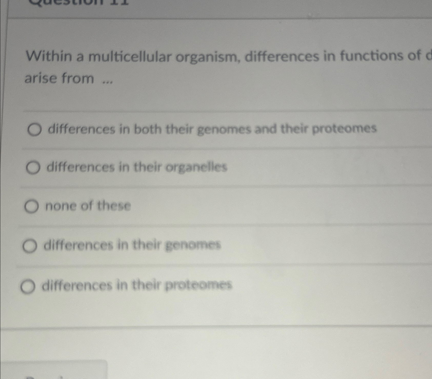 Solved Within a multicellular organism, differences in | Chegg.com