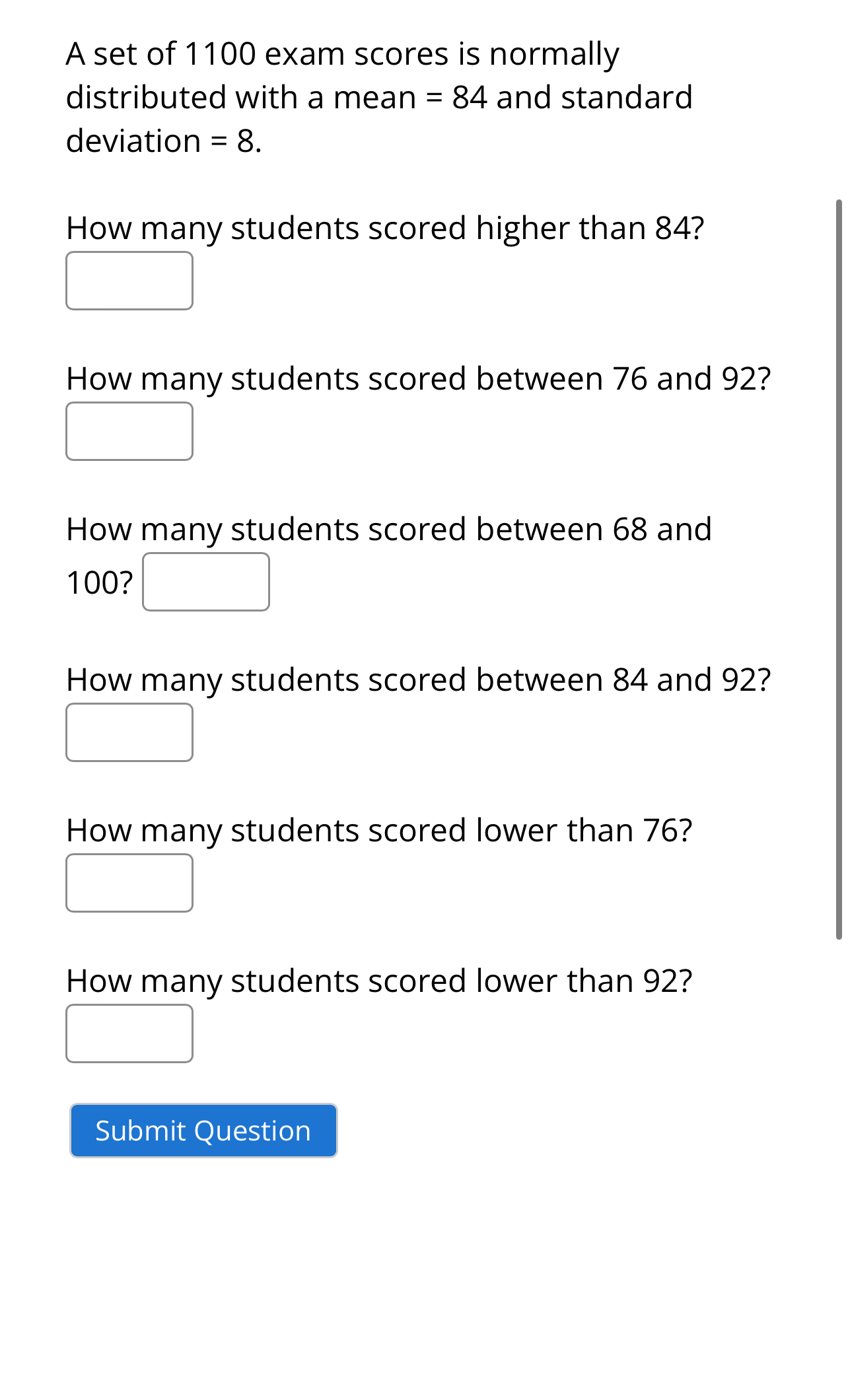 Solved A set of 1100 ﻿exam scores is normally distributed | Chegg.com