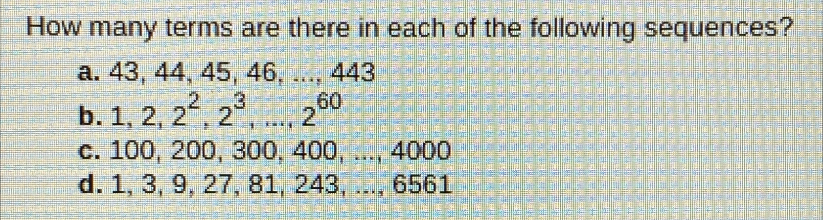 Solved How many terms are there in each of the following | Chegg.com