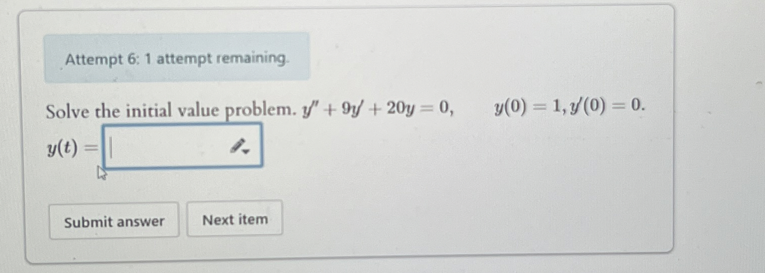 Solved Attempt 6: 1 ﻿attempt remaining.Solve the initial | Chegg.com