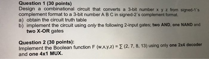 Solved Question 1 (30 points) Design a combinational circuit | Chegg.com