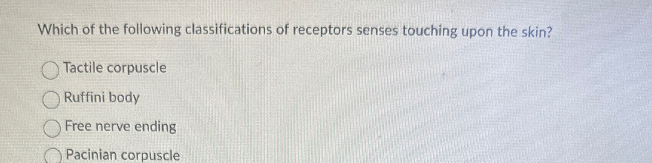 Solved Which of the following classifications of receptors | Chegg.com