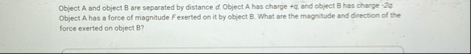 Solved Object A and object B are separated by distance d. | Chegg.com